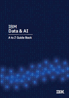 IBM Data & AI : A to Z Guide Book - TechLibrary